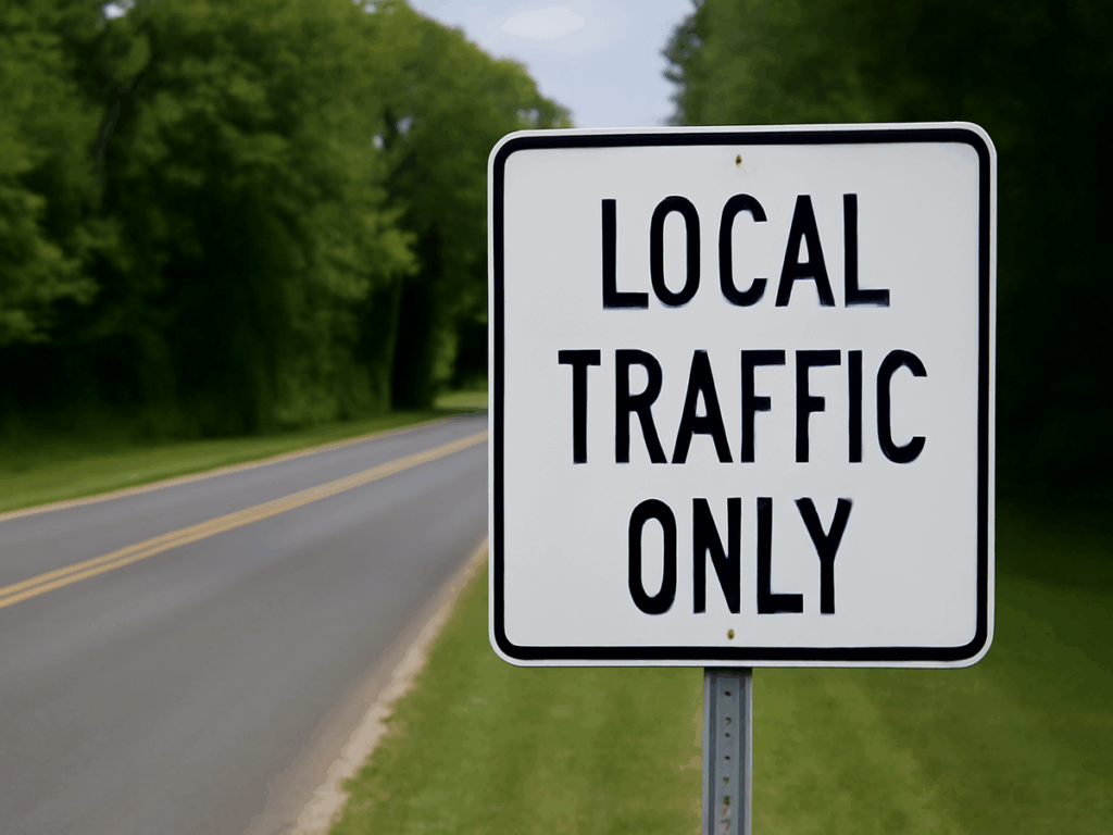"Local Traffic Only" Sign under MUTCD: Guidelines and Practices